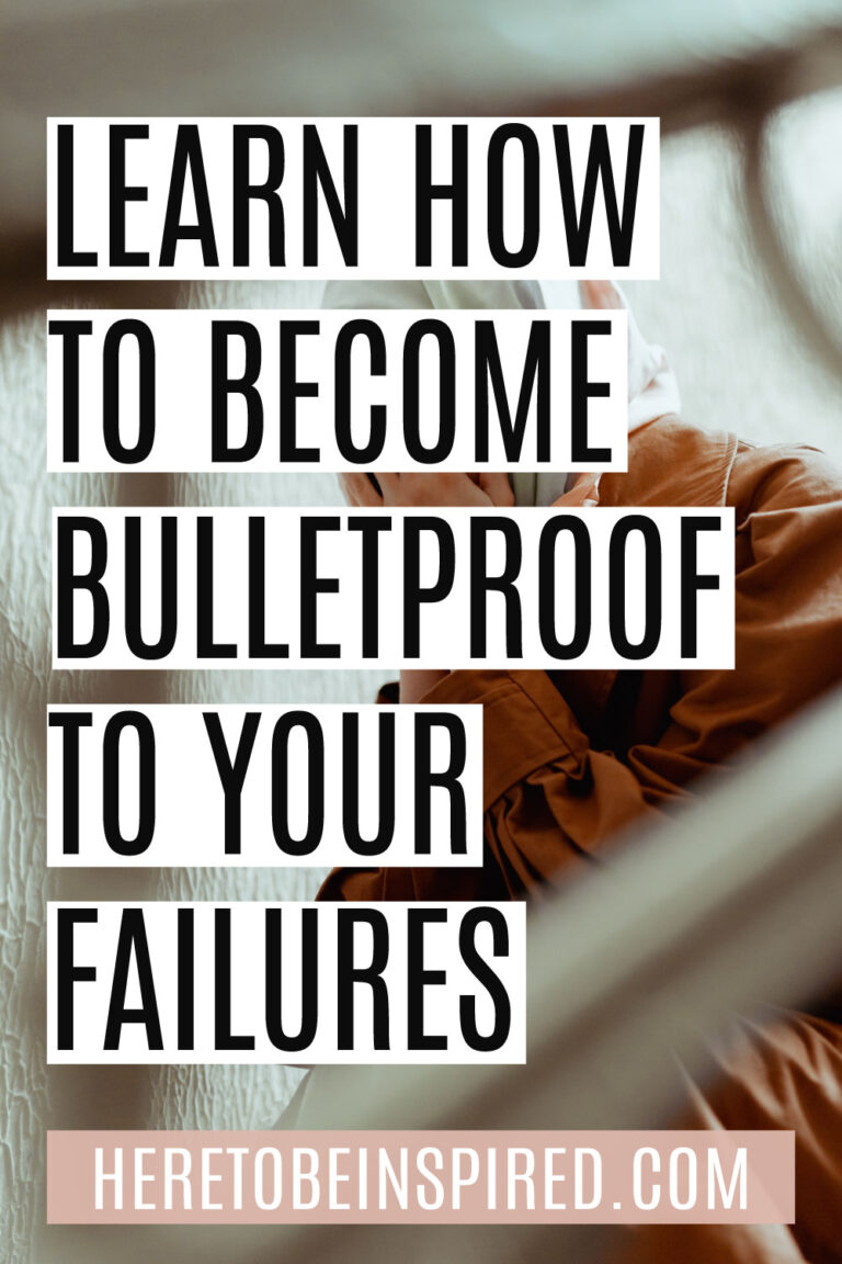 Learn How To Become Bulletproof To Your Failures Here to be Inspired ...